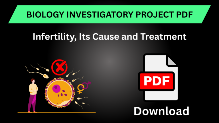 Infertility, Its cause and Treatment Biology Investigatory Project PDF ...
